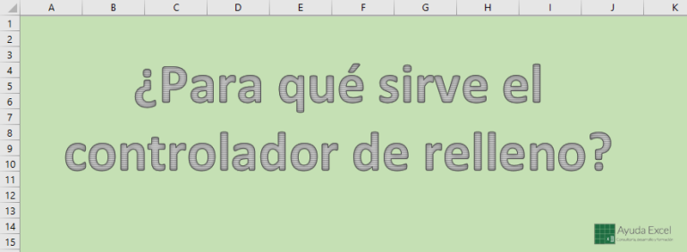 ¿Para qué sirve el controlador de relleno? - Ayuda Excel
