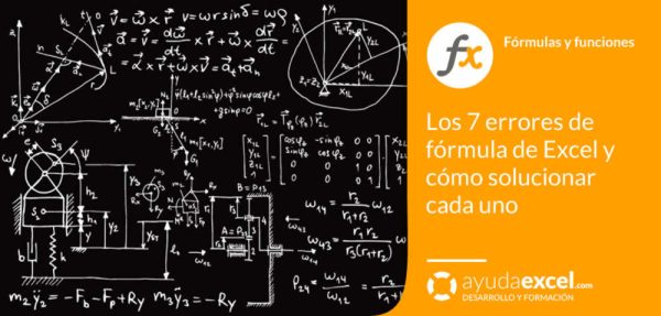 Los 7 errores de fórmulas de Excel y cómo solucionar cada uno - Ayuda Excel