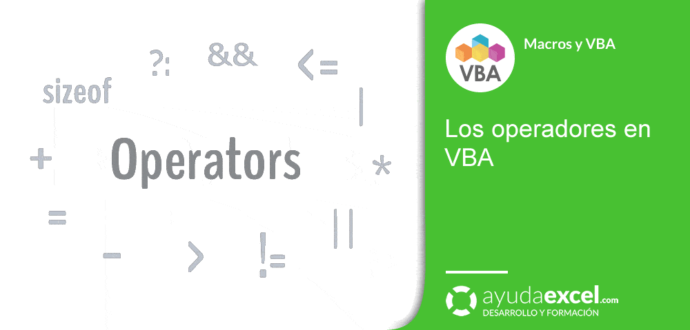 Los operadores en VBA - Ayuda Excel